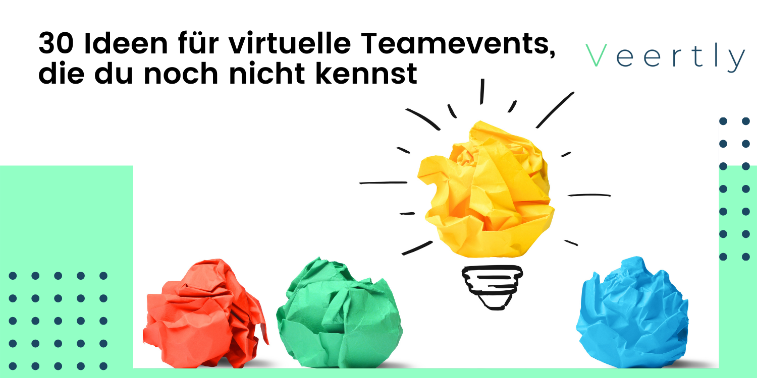 30 Ideen für virtuelle Teamevents, die du noch nicht kennst