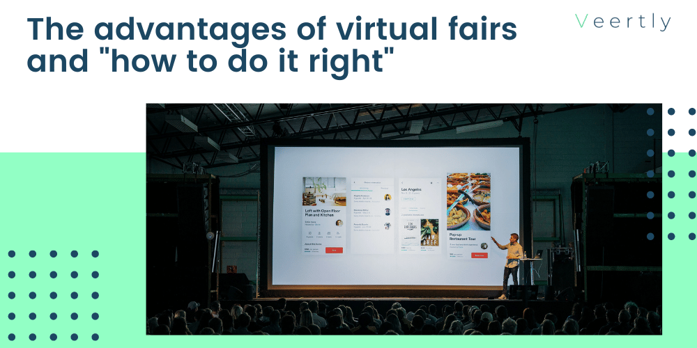 The Benefits of Hosting Virtual Fairs and How to Do It Right