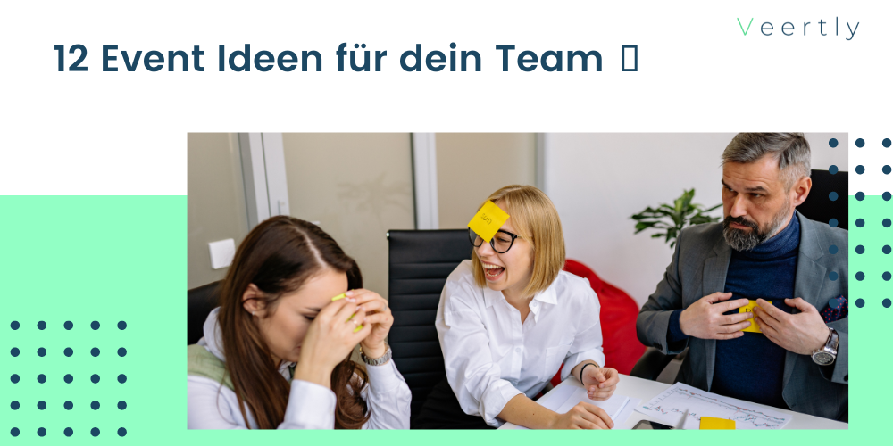 12 Ideen & Events, die dein Team näher zusammenbringen